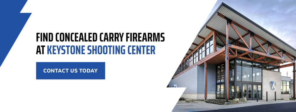 Best Concealed Carry Firearms for 2024 - Keystone Shooting Center